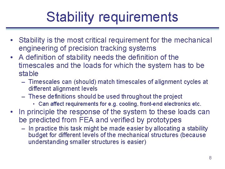 Mechanical precision and stability Georg Viehhauser University of