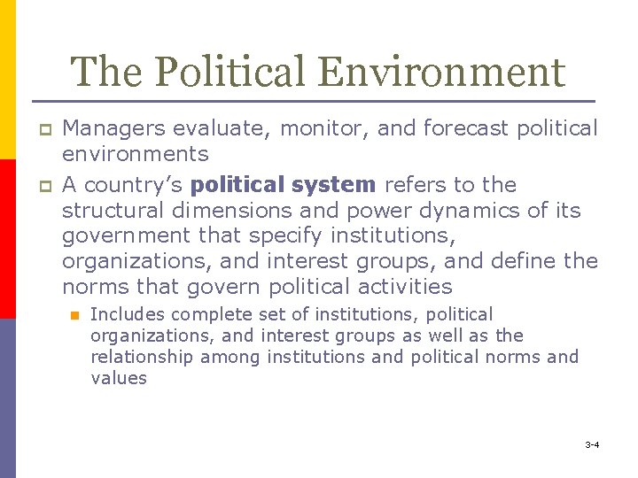 International Business Environments Operations Chapter 3 The Political