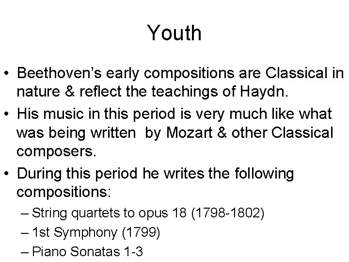 Transitional Romantic Music Ludwig von Beethoven Ludwig von