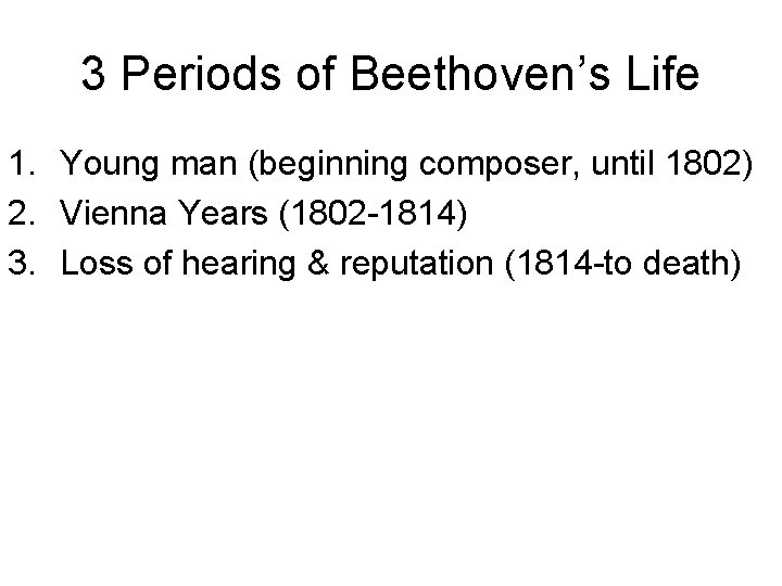 Transitional Romantic Music Ludwig von Beethoven Ludwig von