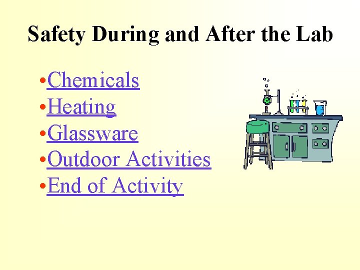 LAB SAFETY Everything you need to know about