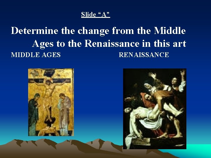 THE RENAISSANCE IN EUROPE GLOBAL THEME Note to