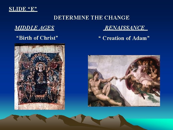 THE RENAISSANCE IN EUROPE GLOBAL THEME Note to