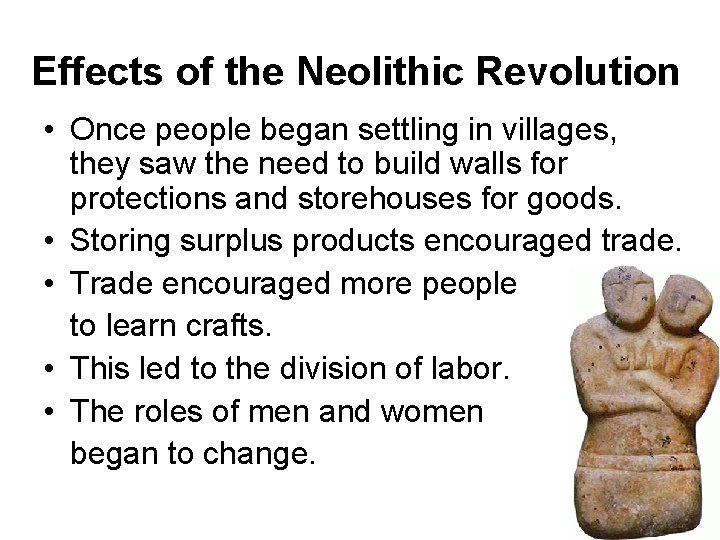 Chapter 2 The Neolithic Revolution BIG IDEA Systematic