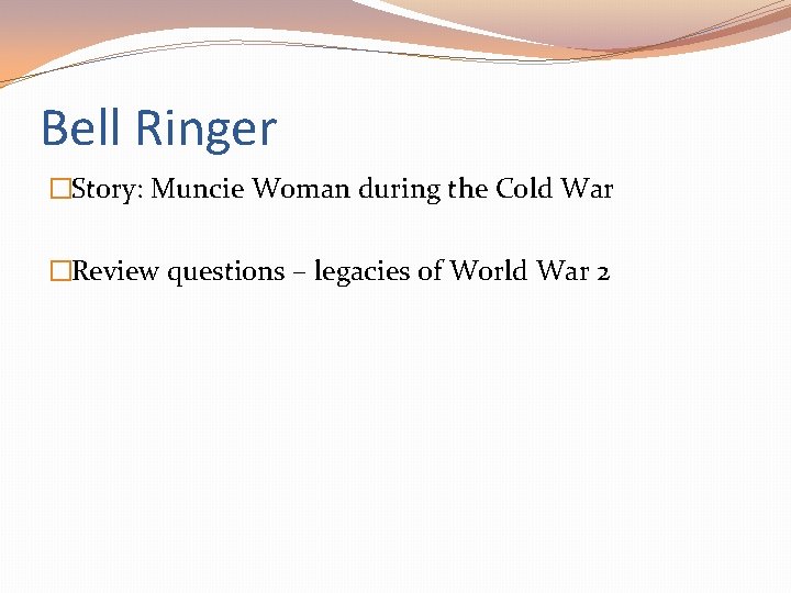 Chapter 36 The Cold War Begins Introductory Activity