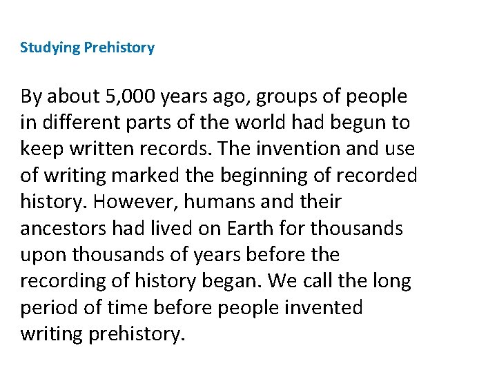 Origins of Civilization Prehistory300 B C Lesson 1