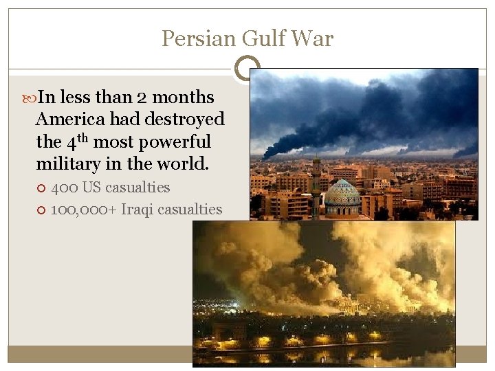 George Bush and the Persian Gulf War UNIT