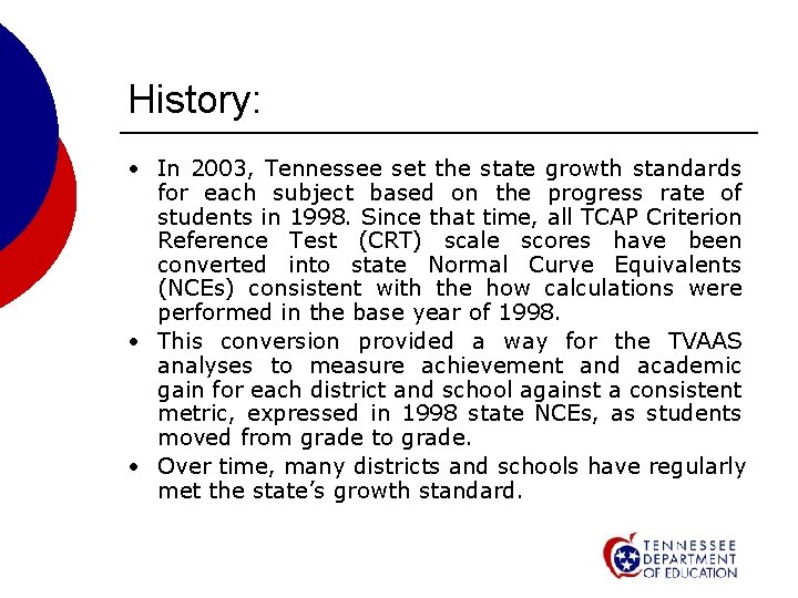 2009 Report Card and TVAAS Update Recalibration 2009