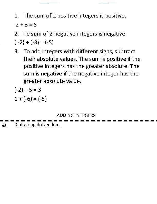 Integers The set of counting numbers their opposites