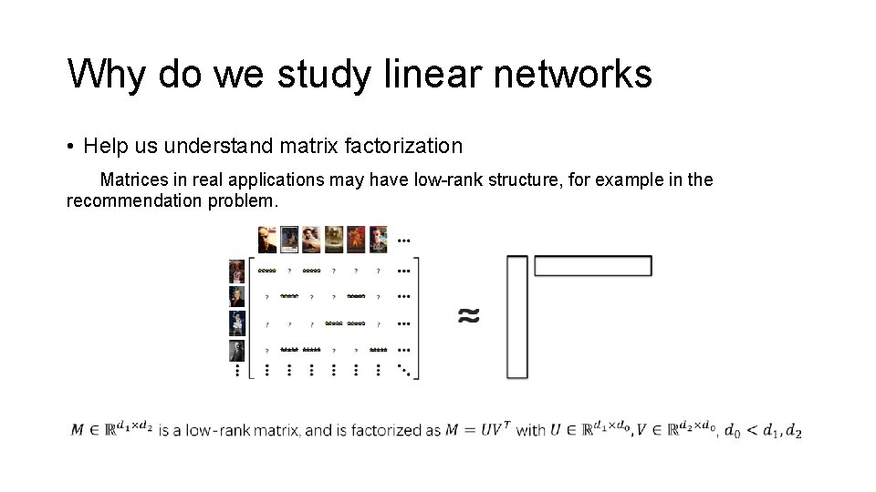 Deep Linear Networks Kaiqi Jiang Feb 17 Model