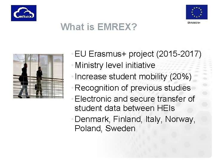 ERASMUS EMREX Supporting Student Mobility CIMO 28 5