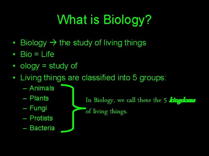 Characteristics of Living Things What is Biology Biology