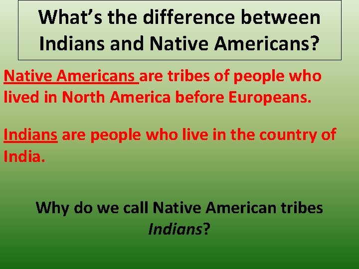 Native Americans in Louisiana Whats the difference between