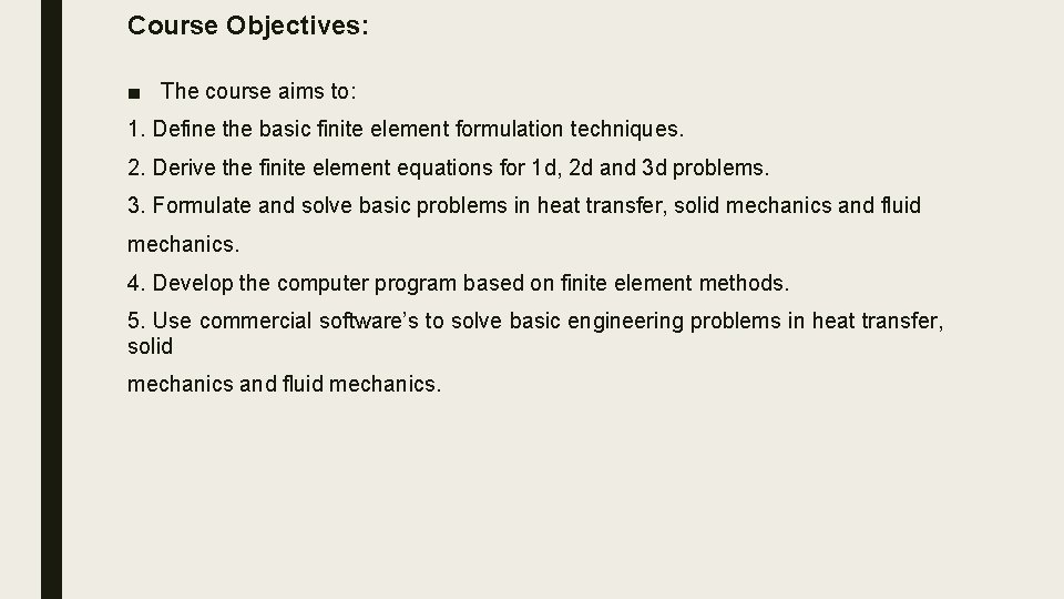 FINITE ELEMENT ANALYSIS By Mr H S Nejkar