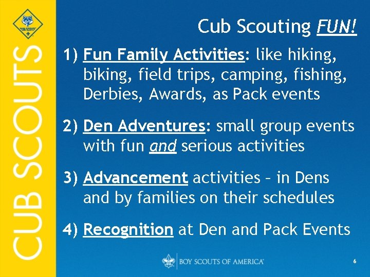 Pack to Cub Scouting 1 What is Cub