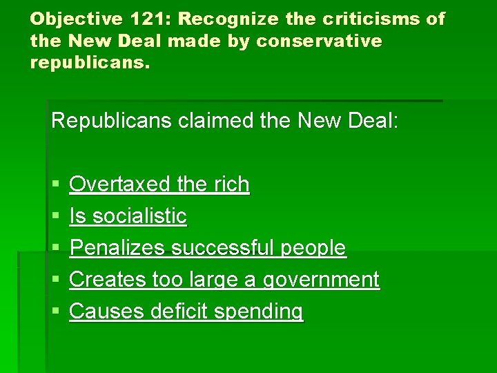 Roosevelts New Deal Objectives 118 Identify the accomplishments