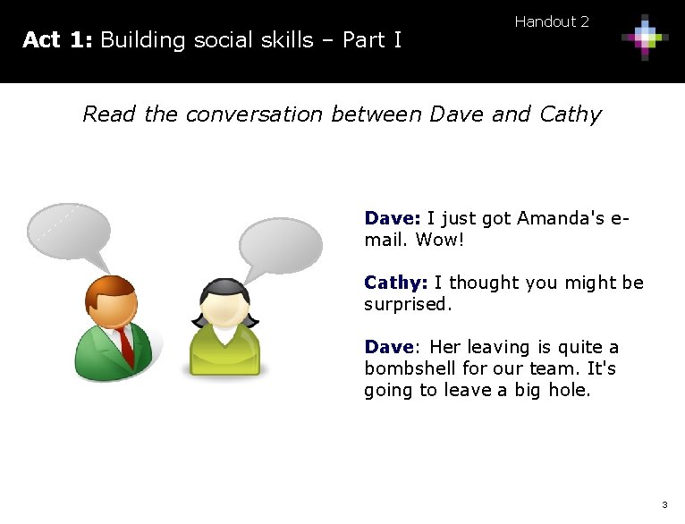 Act 1 Building social skills Part I Handout