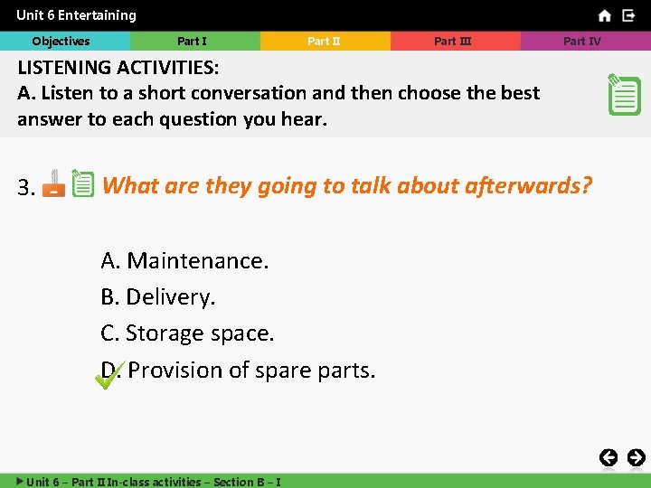 Unit 6 Entertaining Objectives Part III Part IV