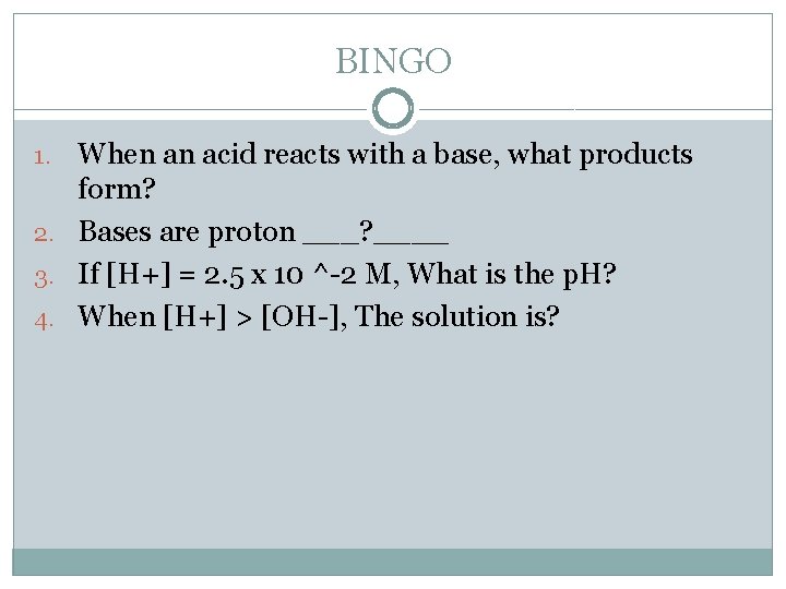 Today Acids Bases 1 4 b BINGO Rocket