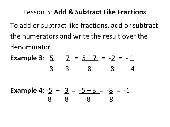 Lesson 3 Add and Subtract Like Fractions Lesson