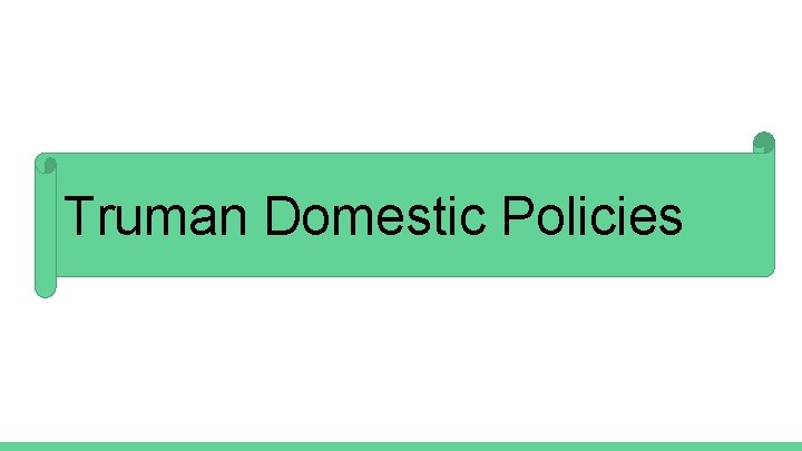 President Truman 1945 1952 Jackie Biernat Kenedy Freeman