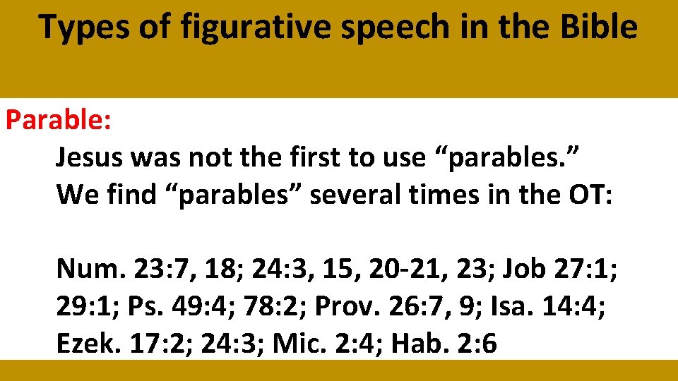 Figurative Language in the Bible Types of figurative