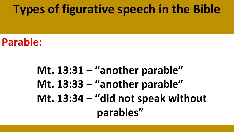 Figurative Language in the Bible Types of figurative