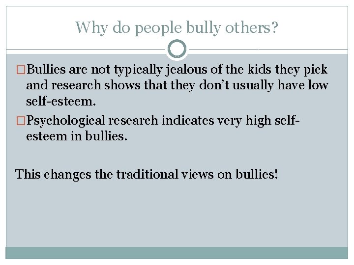 Lets talk about bullying PRESENTED TO YOU BY