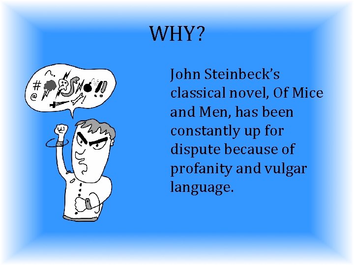 BANNED Of Mice and Men by John Steinbeck
