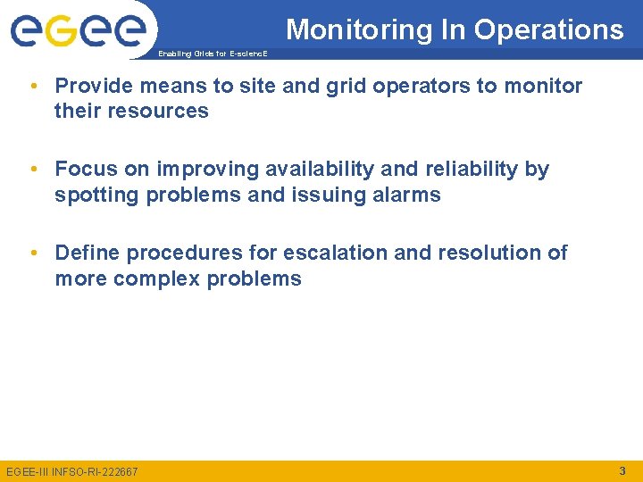 Enabling Grids for Escienc E The network monitoring