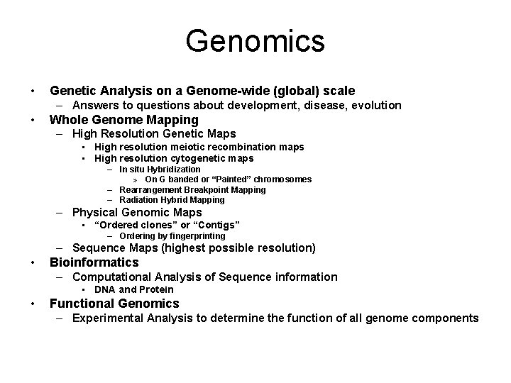 Genomics Genetic Analysis on a Genomewide global scale