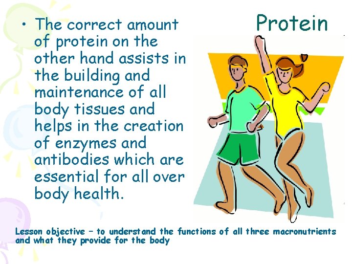 What are macronutrients Lesson objective to understand the