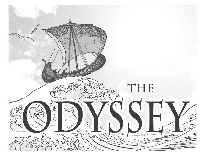 The Odyssey Unit Introduction Mr Jun Basic Background