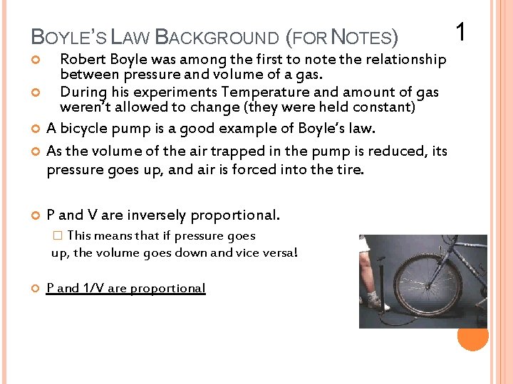 GAS LAWS BOYLES LAW BACKGROUND FOR NOTES Robert