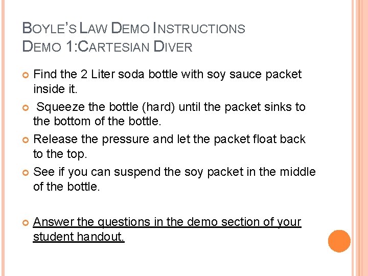 GAS LAWS BOYLES LAW BACKGROUND FOR NOTES Robert