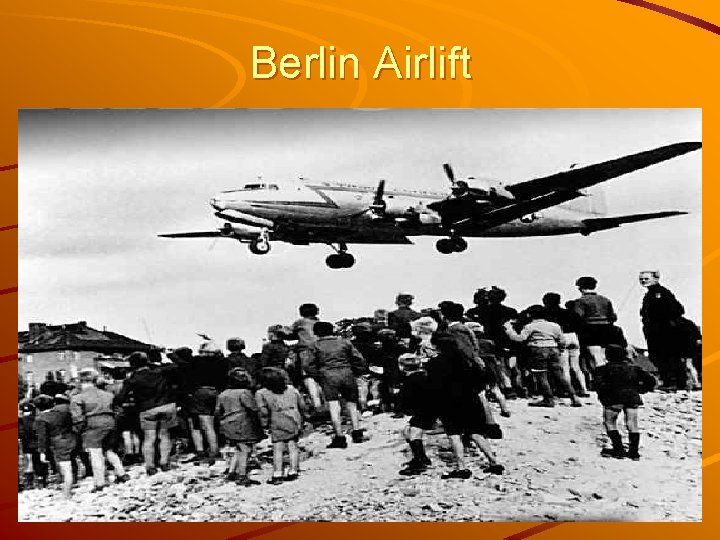 The Beginning of the Cold War The sides
