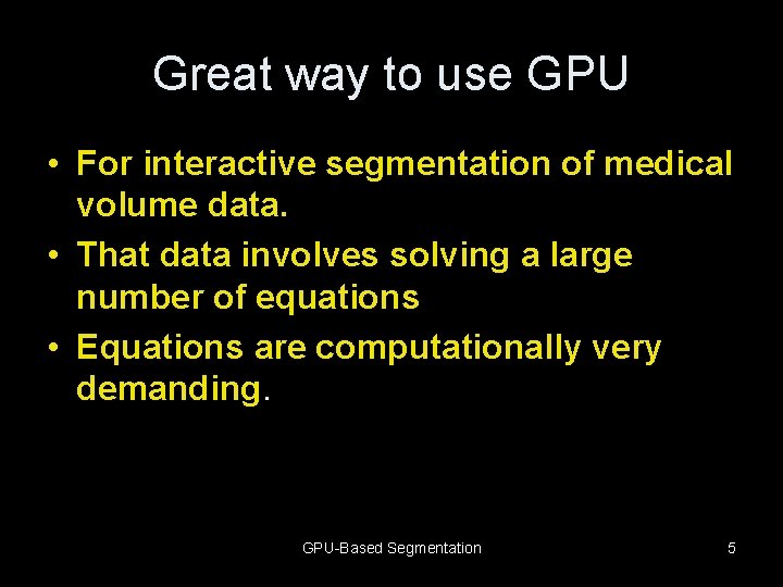 State of the Art Report 2004 on GPUBased