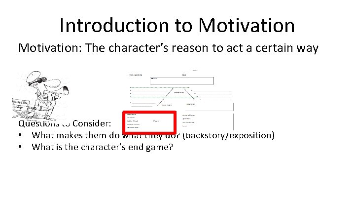 Todays Objective SWBAT Identify character traits and motivation