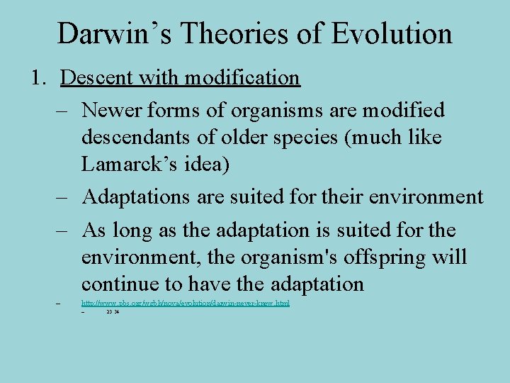 Evolution What is Evolution Changes in biodiversity over