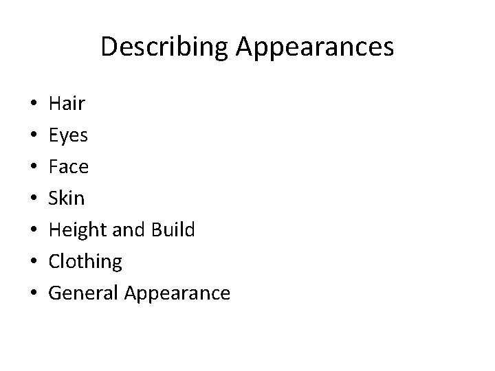 Lecture 19 Describing People Review of Lecture 18