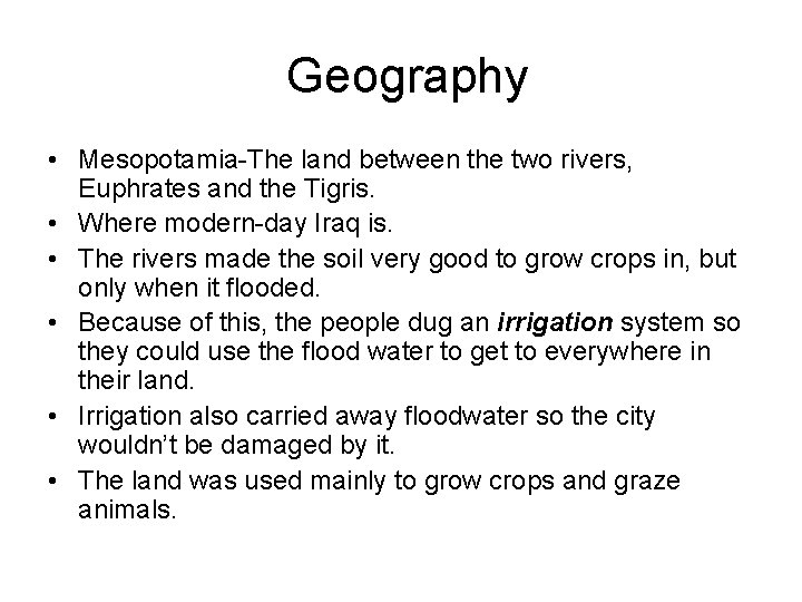 Ancient Mesopotamia By Tess Jacobson Geography MesopotamiaThe land
