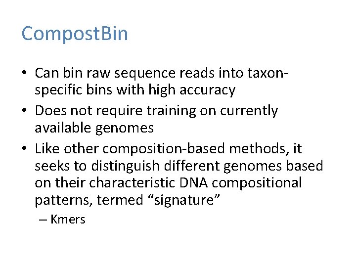 Compost Bin A DNA compositionbased algorithm for binning