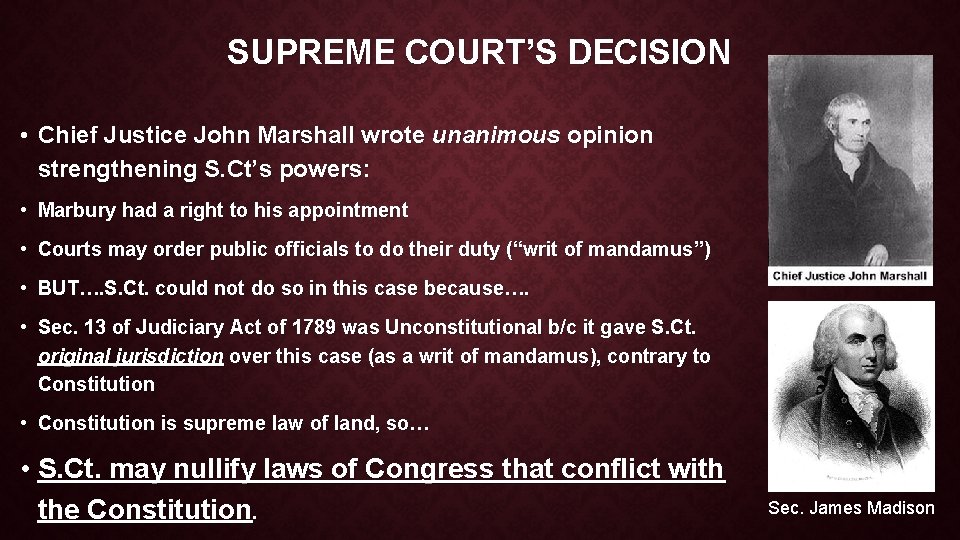 MARBURY VS MADISON 1803 Essential Skill Assess the