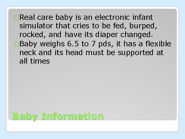Readiness notes The baby simulator Real care baby