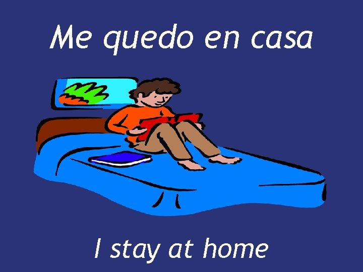 Vocabulary Introduction Spanish One Ch 4 A ir