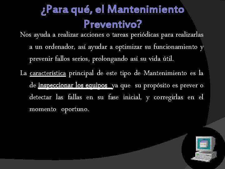 Principios bsicos de Mantenimiento Preventivo En qu consiste