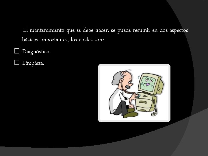 Principios bsicos de Mantenimiento Preventivo En qu consiste