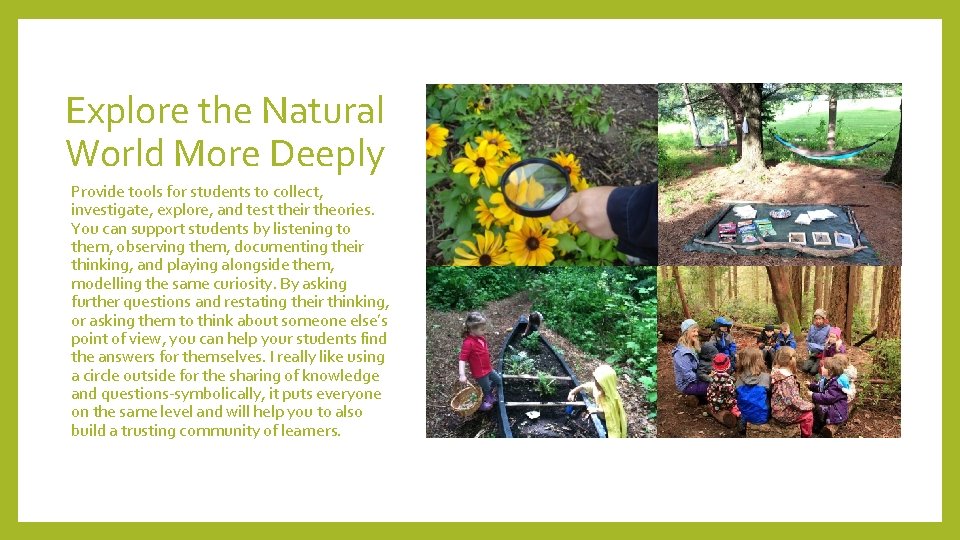 OUTDOOR LEARNING Rebecca Meagher Learning in the Outdoors