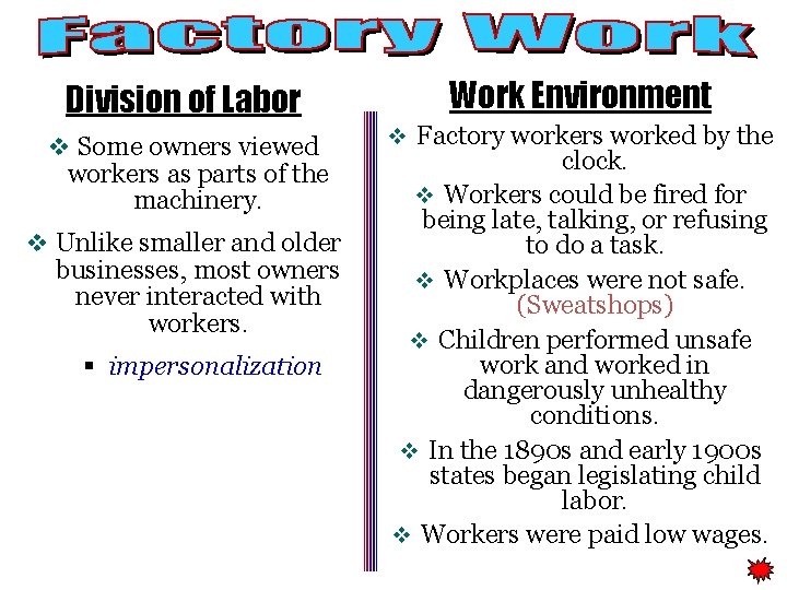 The Industrial Revolution The Organized Labor Movement Industrialization