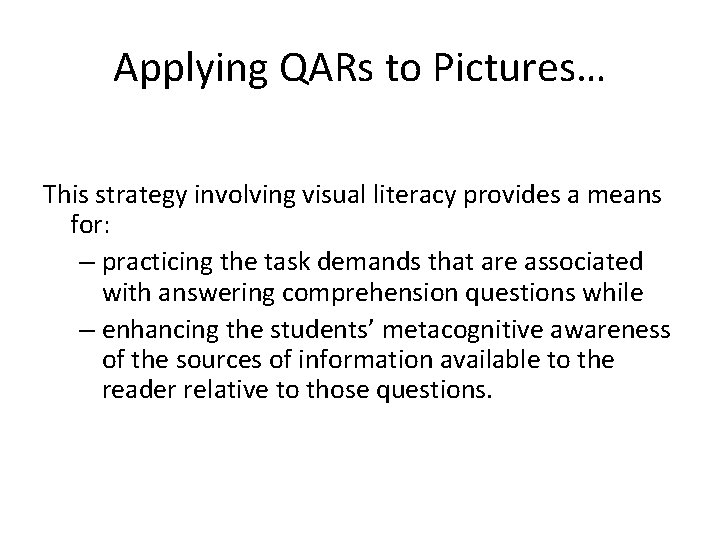 Using Picture Books to Teach QAR QuestionAnswer Relationship